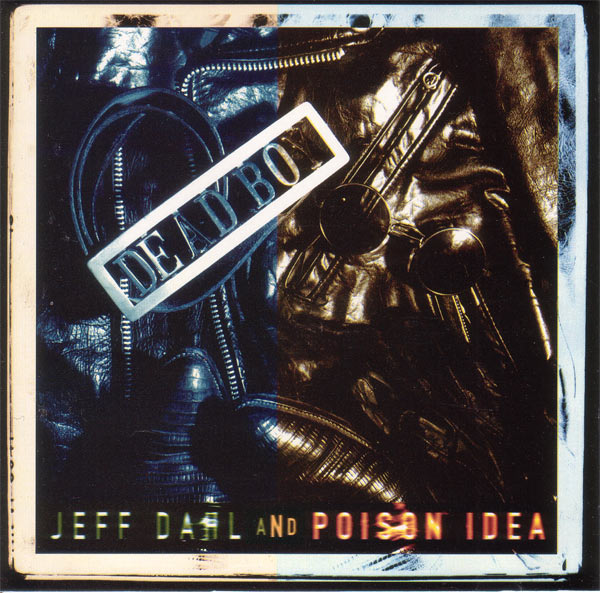 The Seal Death Squad Diaries: Poison Idea ~ Mega Post